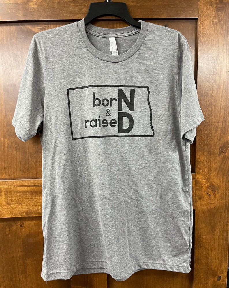 North Dakota Born and Raised Shirt - Etsy