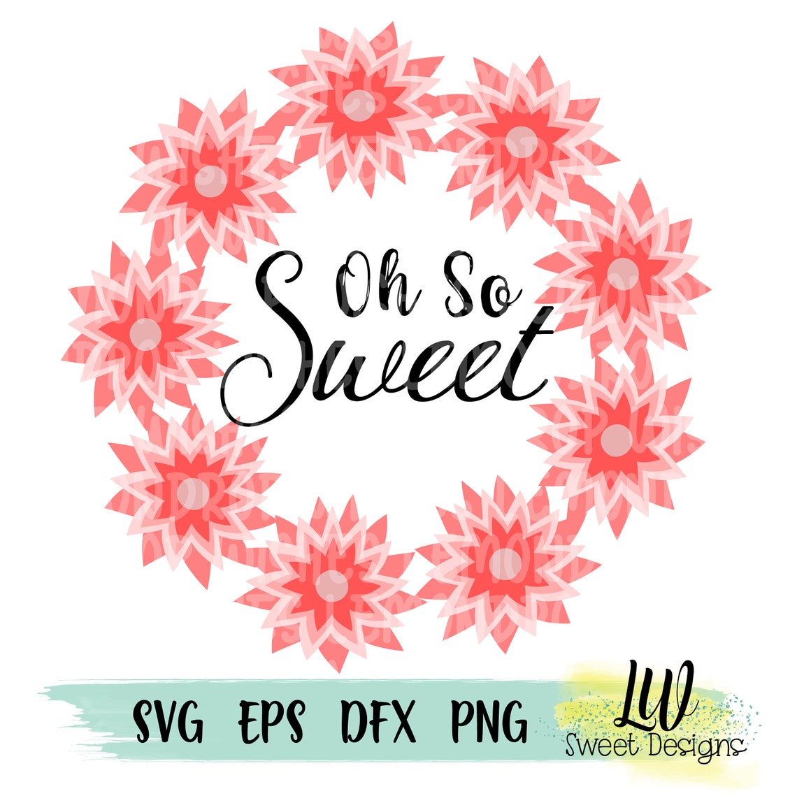 Oh so Sweet, Digital Cut File Svg/ Dxf/ Eps/ Png Files for Silhouette ...