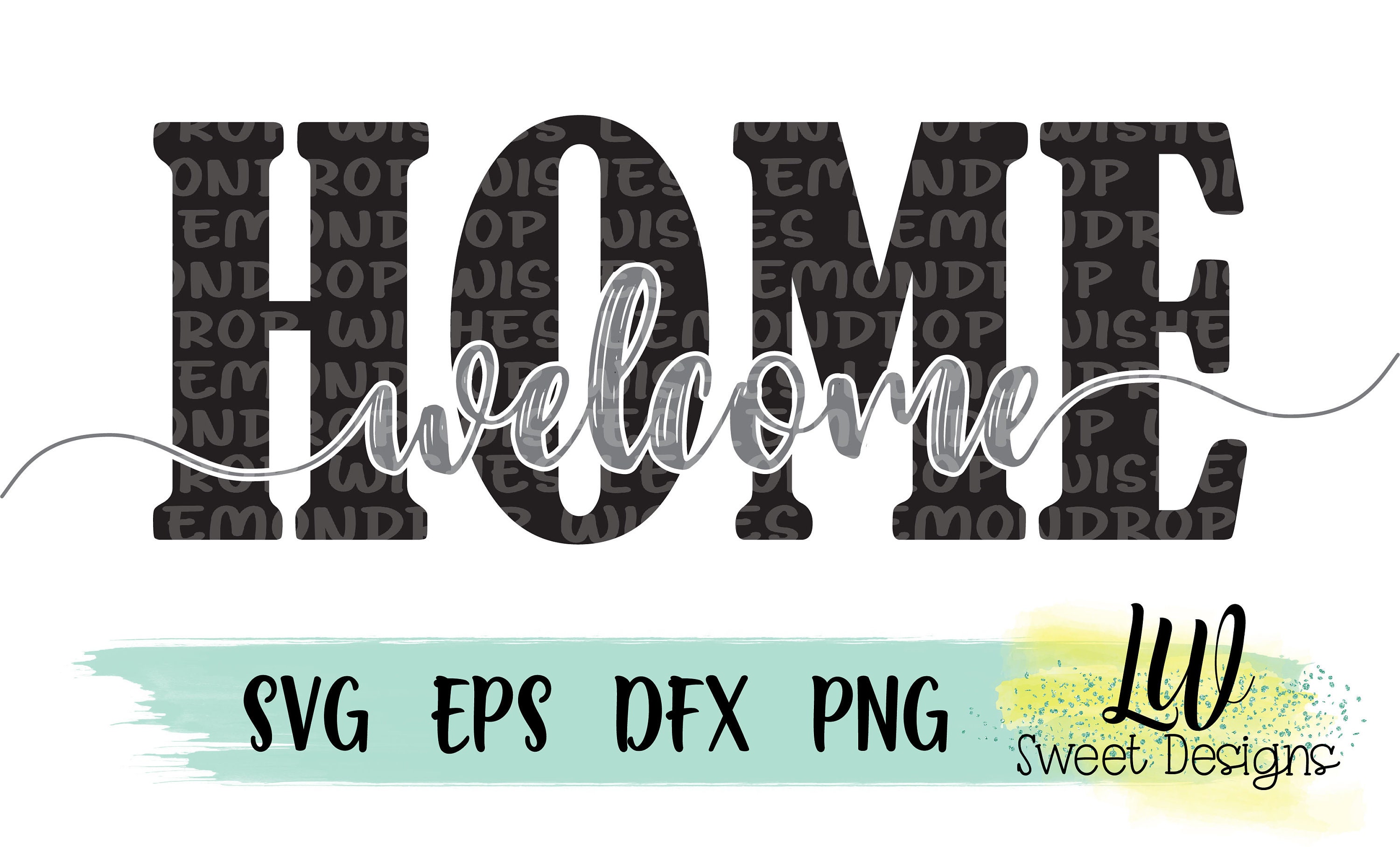 Welcome Home, Digital Cut File Svg/ Dxf/ Eps/ Png Files for Silhouette ...