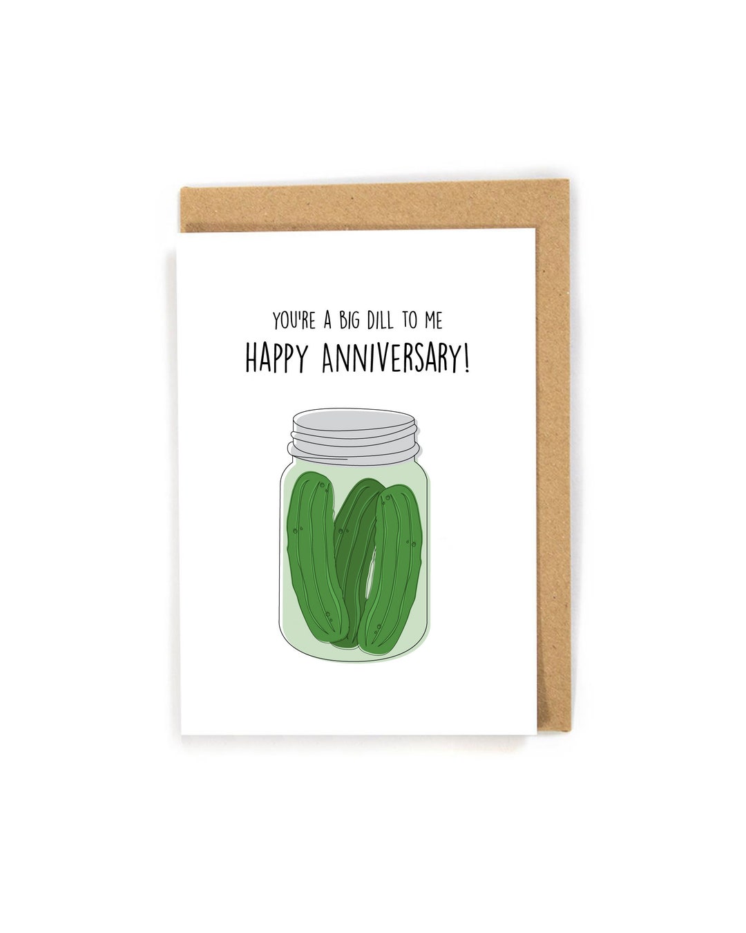 Funny Pickle Anniversary Card, Happy Anniversary Card, Pun Anniversary ...