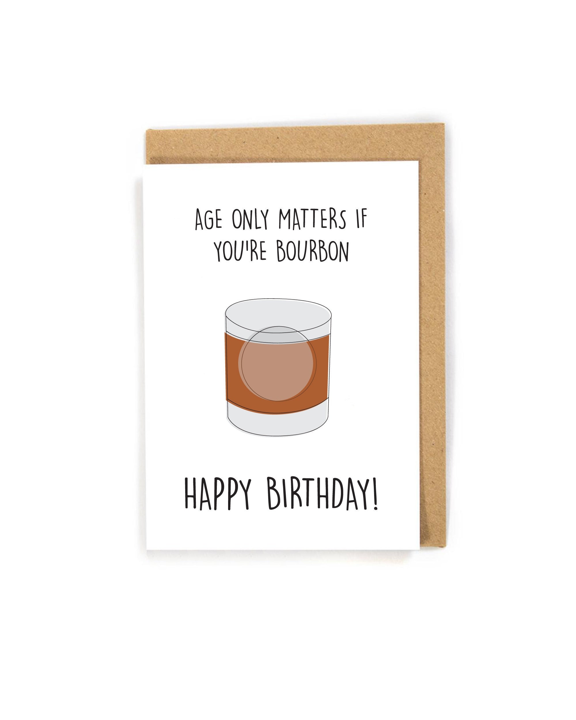 Bourbon Birthday Card, Funny Birthday Card, Alcohol Birthday Card ...