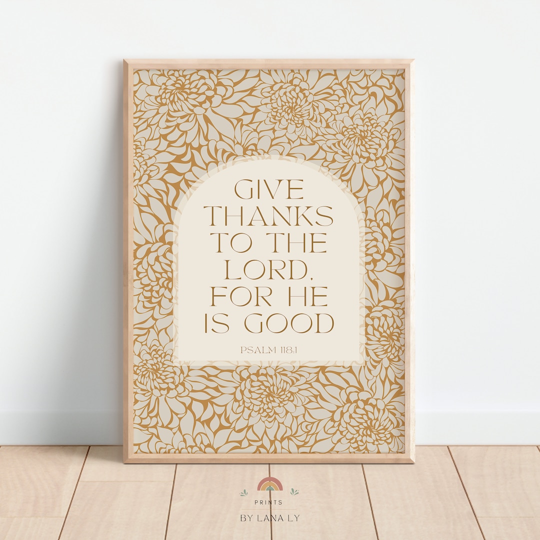 Give Thanks Floral Bible Verse Print: Christian Wall Art (digital ...