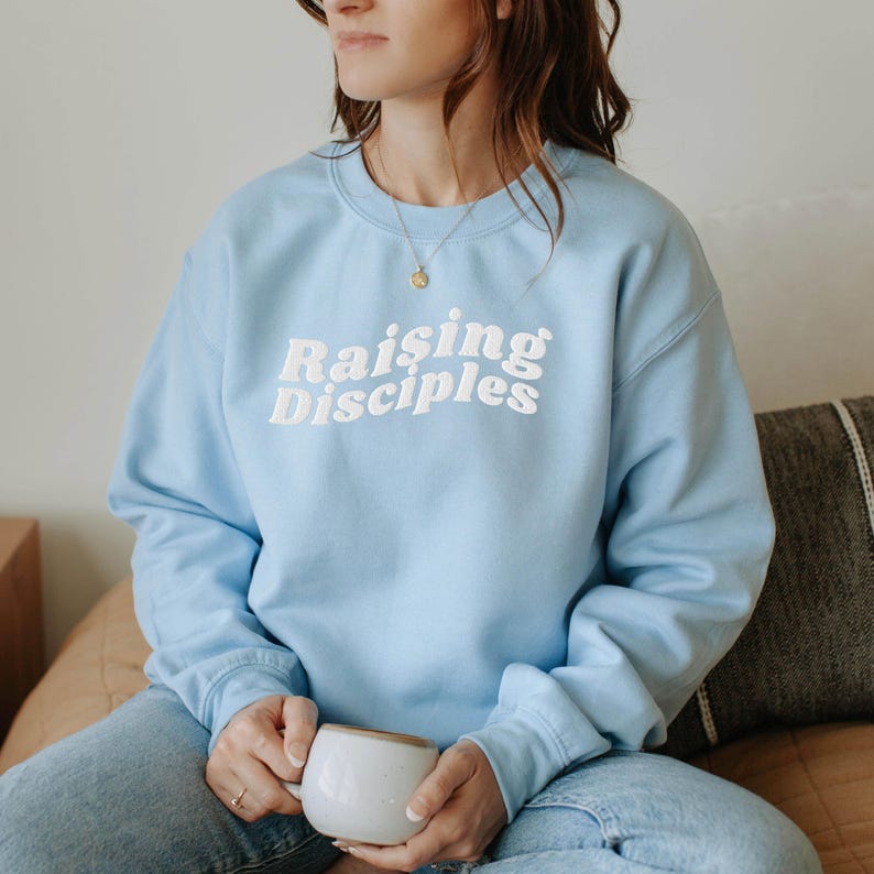Raising Disciples Christian Sweatshirt for Moms, Embroidered Mom ...