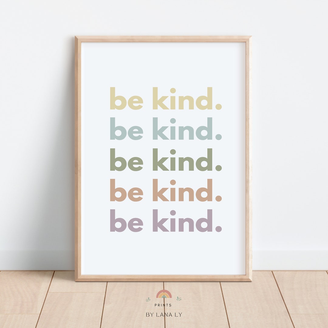 Be Kind Poster Be Kind Motivational Print Kids Playroom Wall Decor ...