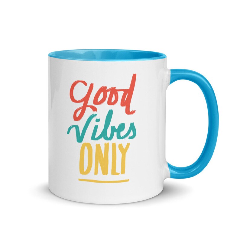 Good Vibes Rainbow Coffee Mug Good Vibes Only Positive T Etsy