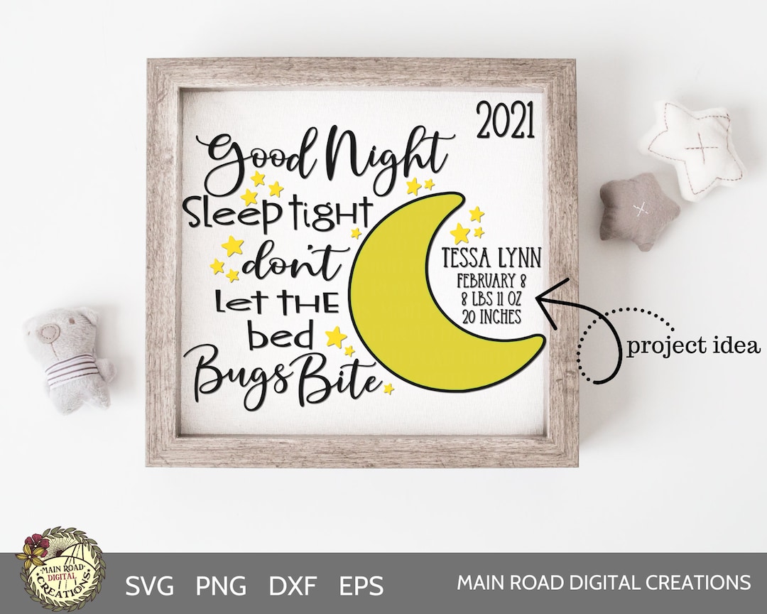 Good Night Sleep Tight Don't Let the Bed Bugs Bite-svg-birth ...
