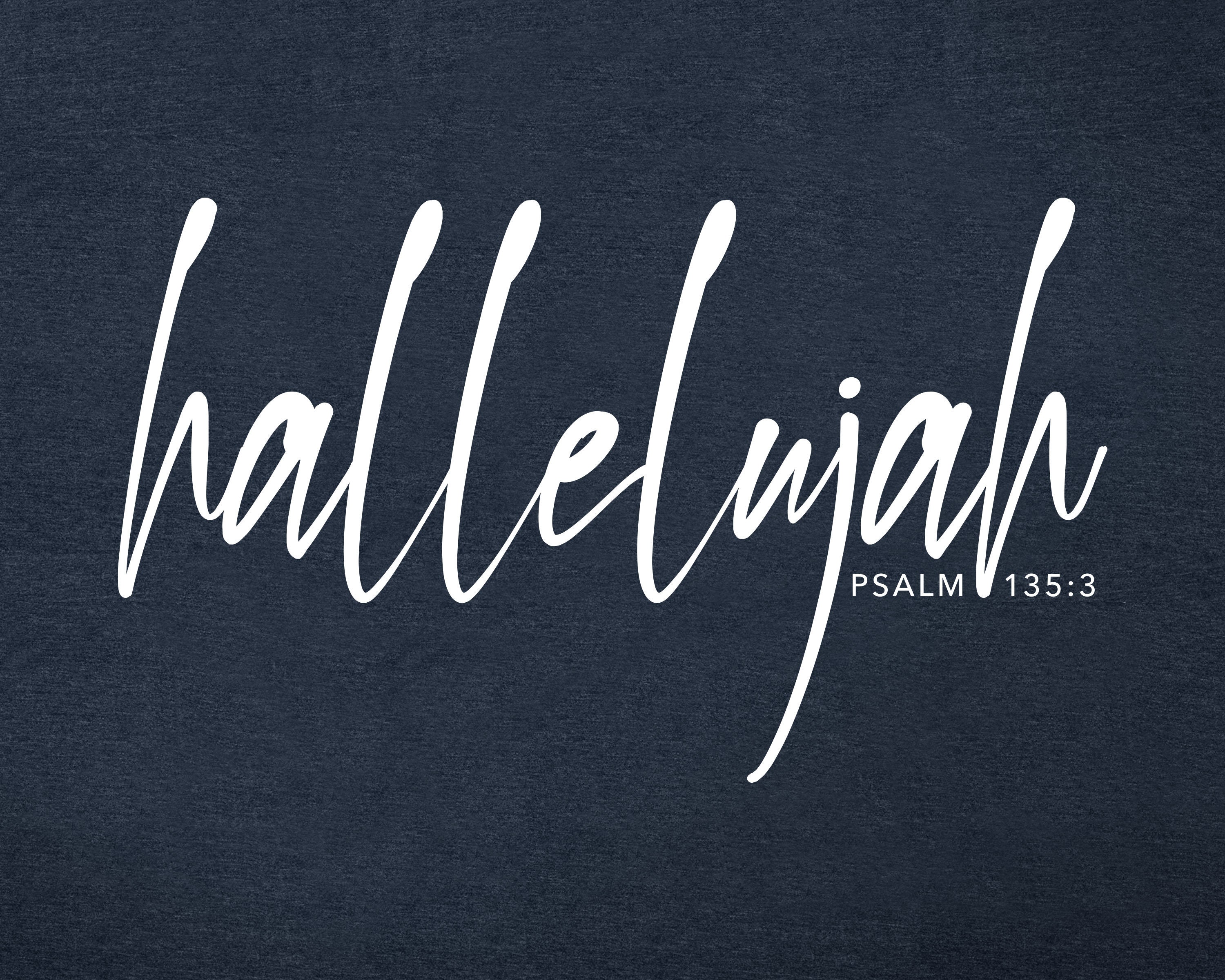 Hallelujah Shirt | Bible Verse | Scripture | Womens Tee | Psalm T-shirt ...
