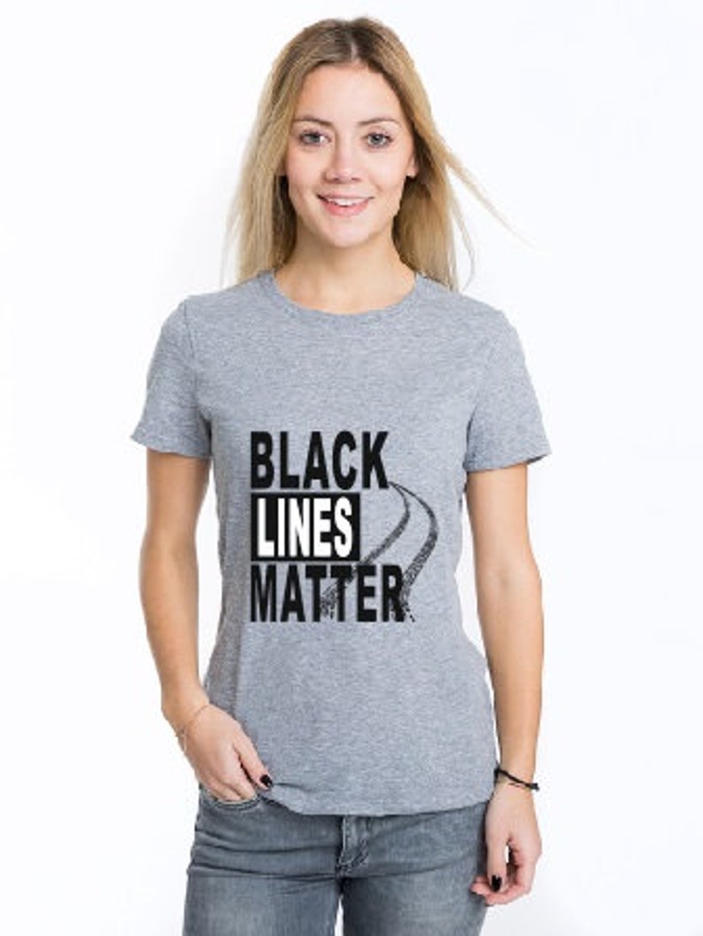 Black Lines Matter T Shirt, Cool Drift T Shirt Men Kids Woman Car Tuner ...