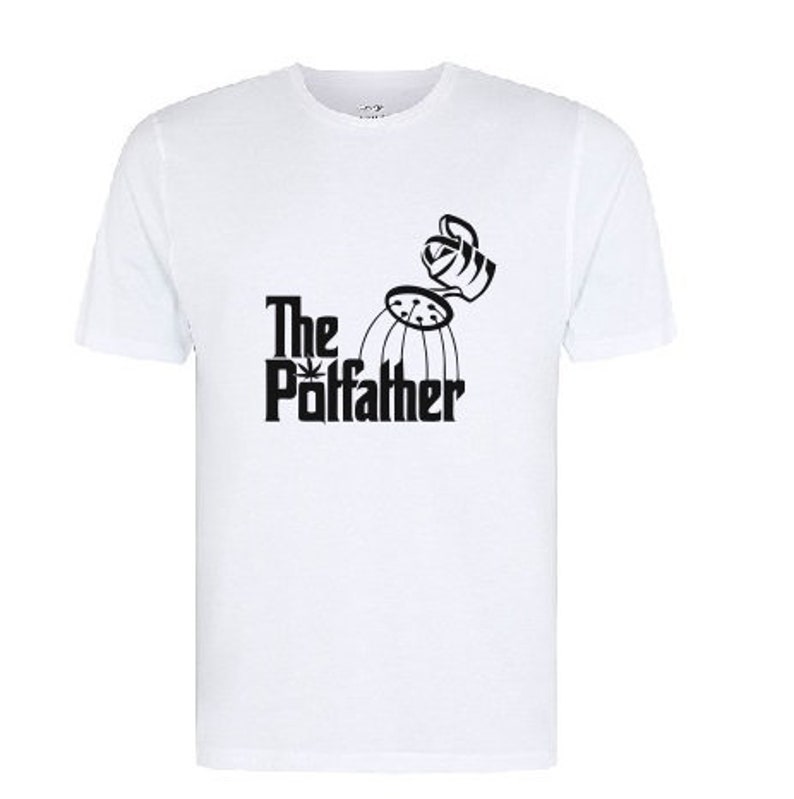 The Potfather T Shirt, Weed Smoker Canabis Legalize 420 Marijuana Rasta ...