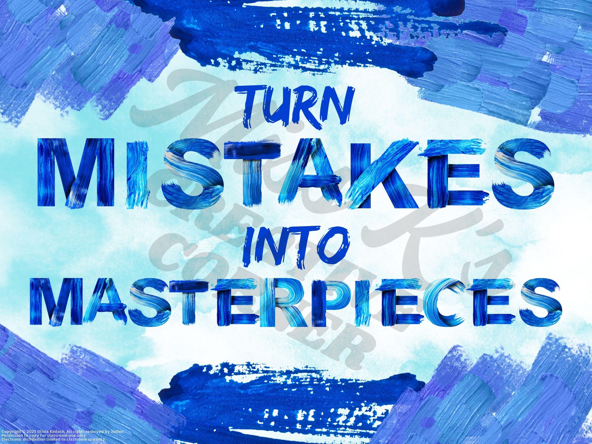 Art Classroom Poster "turn Mistakes Into Masterpieces!" *DIGITAL ...