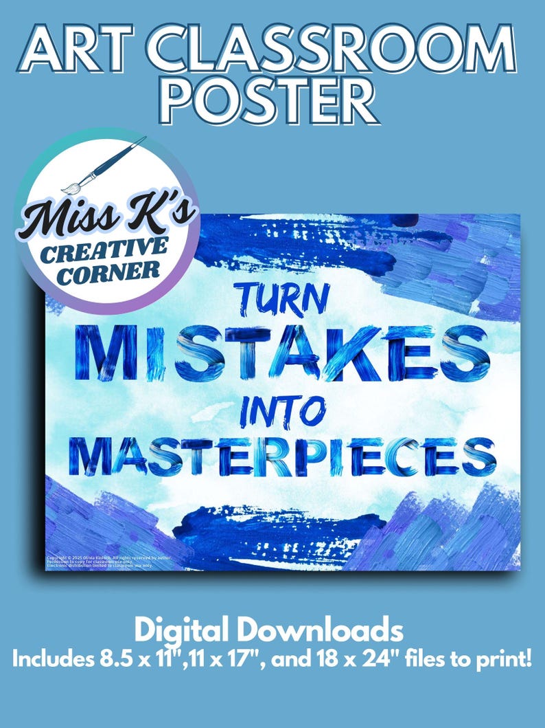 Art Classroom Poster "turn Mistakes Into Masterpieces!" *DIGITAL ...