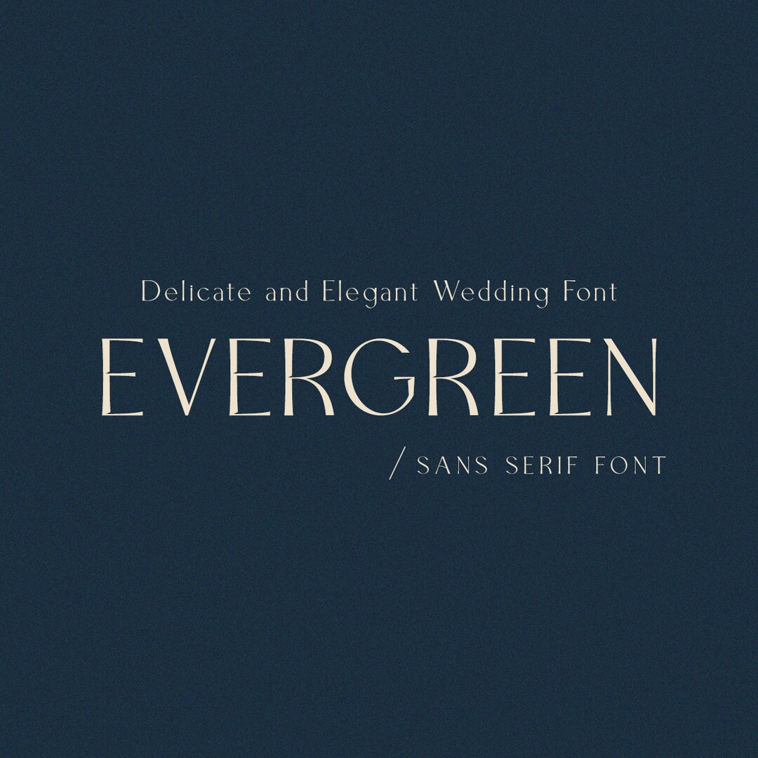 Elegant Sans Serif Font: Evergreen Wedding Invitation Font (OTF, TTF ...