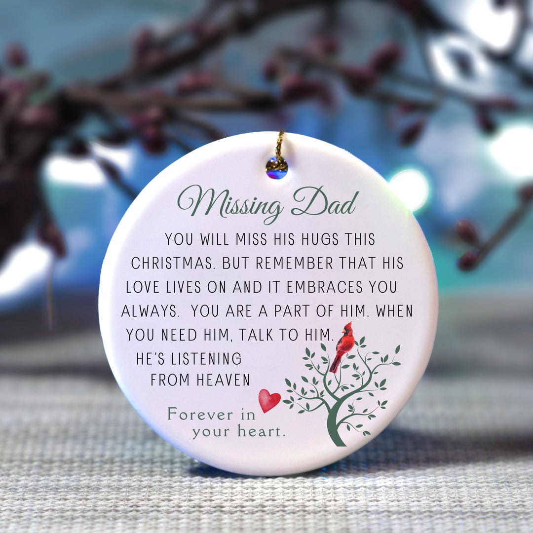 Missing Dad Christmas Ornament, Father Memorial Gift, Christmas in ...