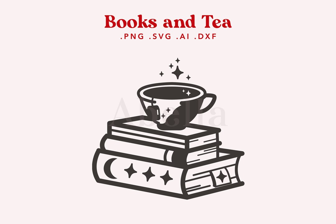Libros y Té SVG FILE, Té y Libros SVG, Libros svg, archivos de corte ...