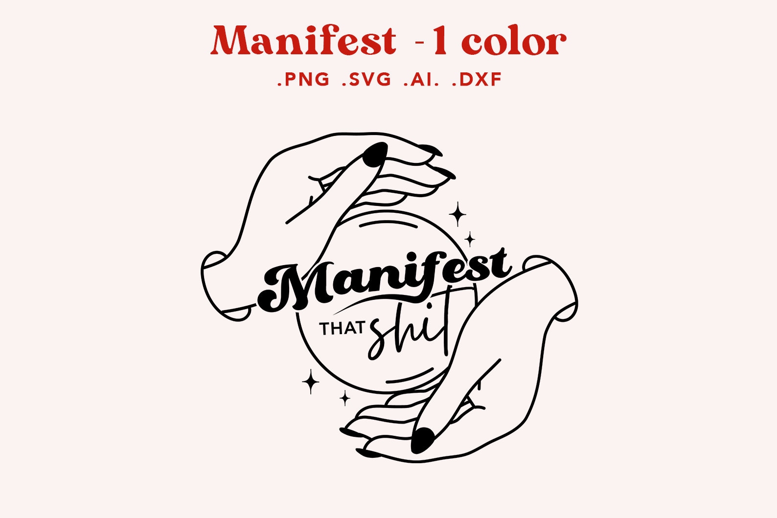 Manifest That Shit SVG FILE, Manifestation SVG, Manifest, Cut Files ...
