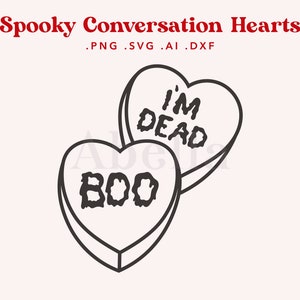 Conversation Hearts SVG FILE, Halloween SVG, Spooky Hearts, Boo, Cut ...