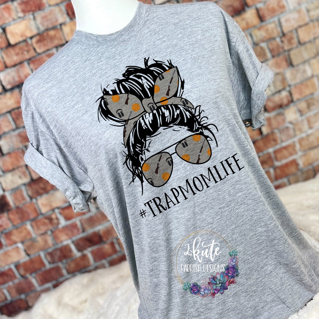 Trap Mom Life Shirt - Etsy