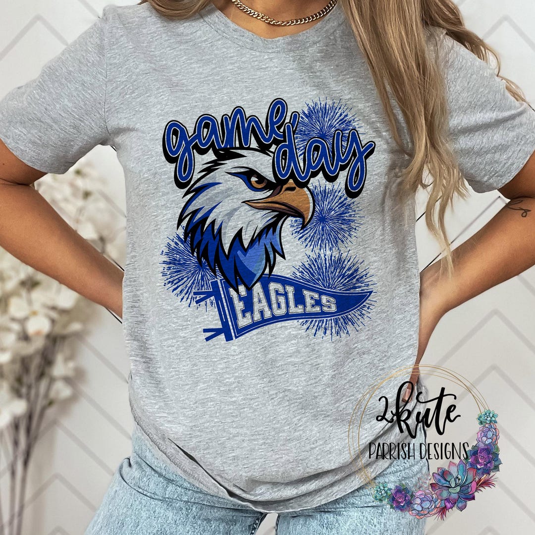 Game Day Eagles, Sports Tshirt, High School Sports Tee, Eagles Mascot ...