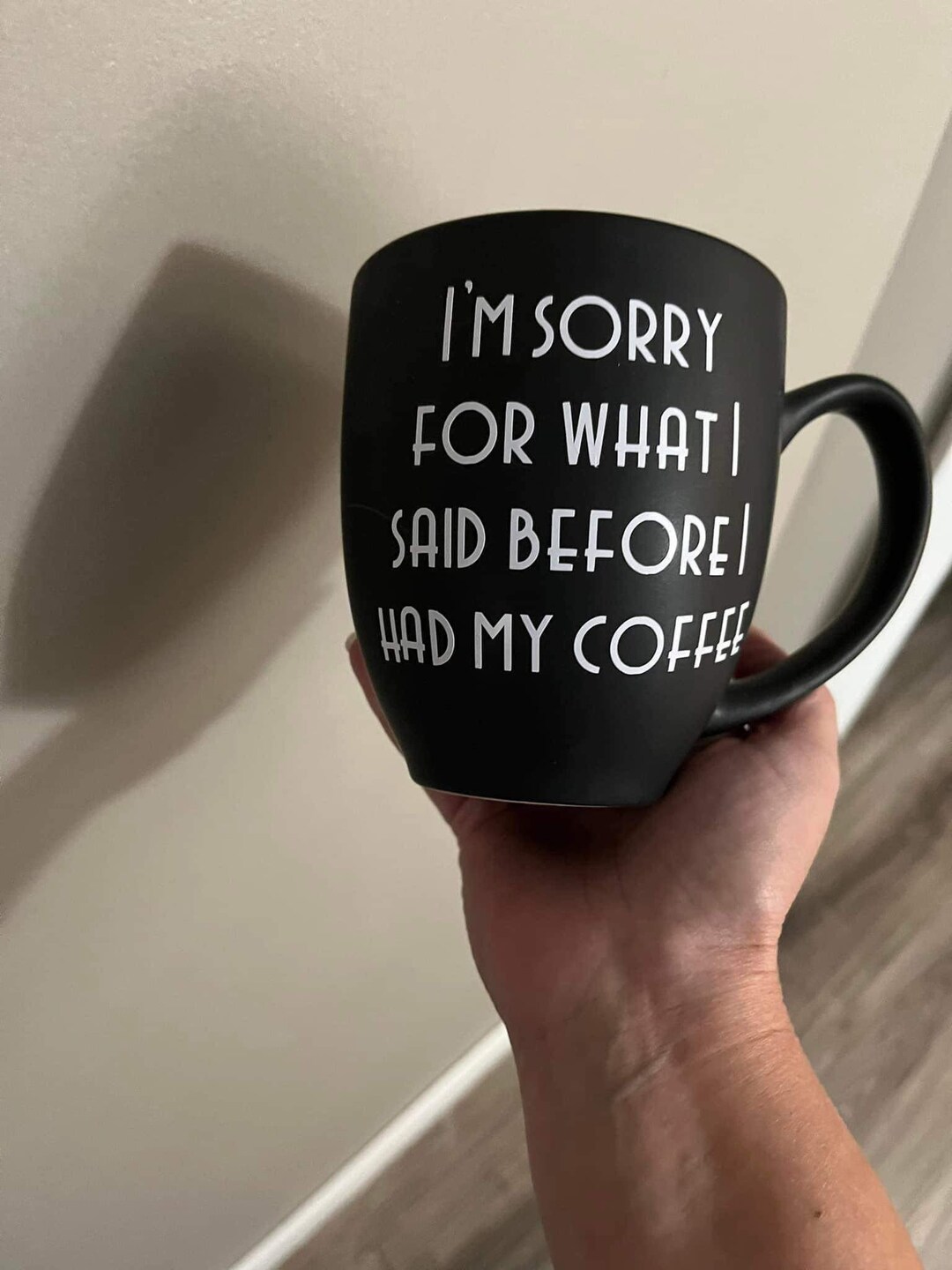 I’m Sorry for What I Said Before Coffee - Etsy