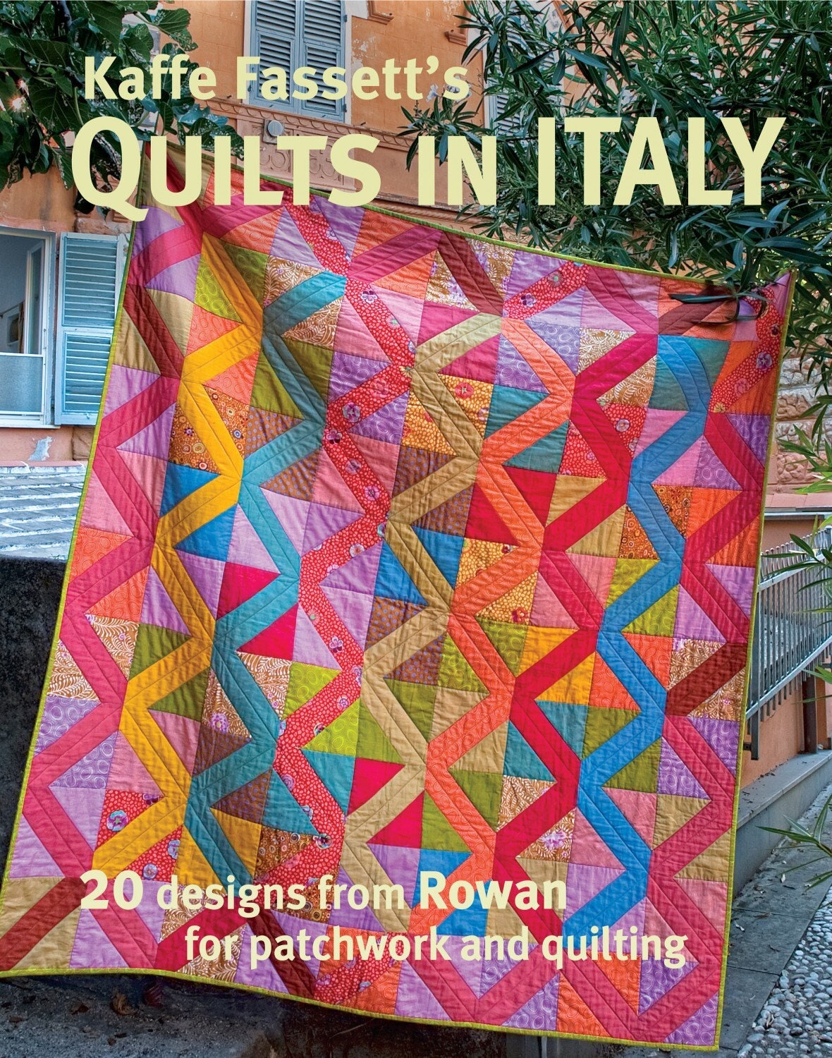 Kaffe Fassetts Quilts in Italy Book, 20 Designs From Rowan for ...