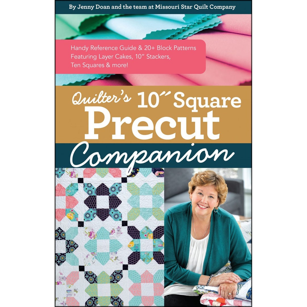 CTP11422 Quilter's 10" Square Precut Companion Book, Jenny Doan, Handy ...