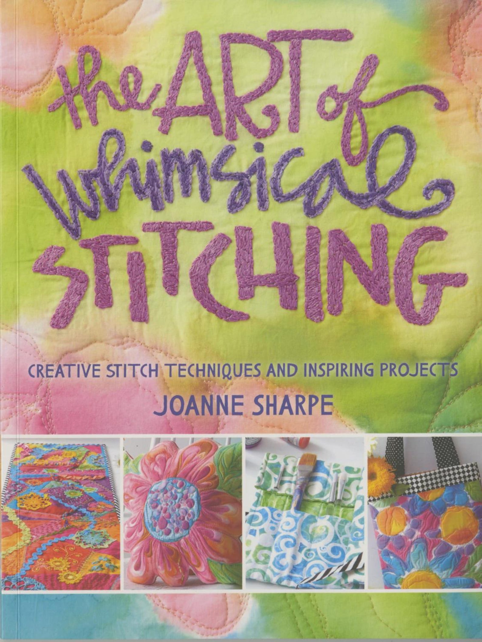 Art of Whimsical Stitching, Quilting Book, Quilt Book, Sewing Book ...