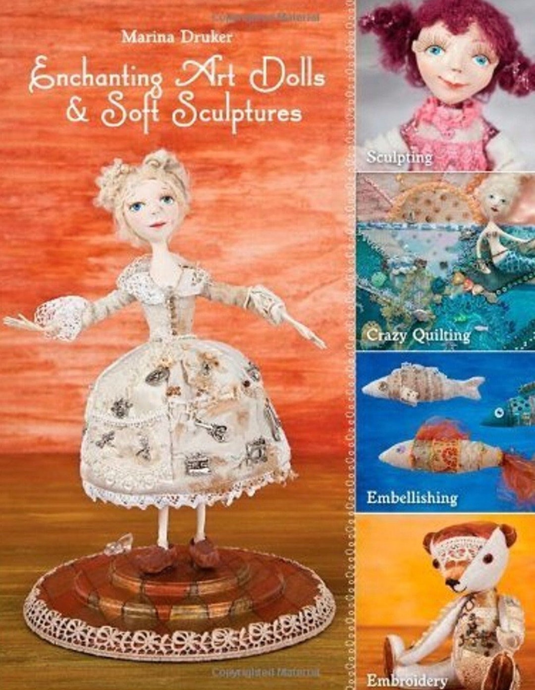 Enchanting Art Dolls and Soft Sculptures Book, Sculpting, Crazy ...
