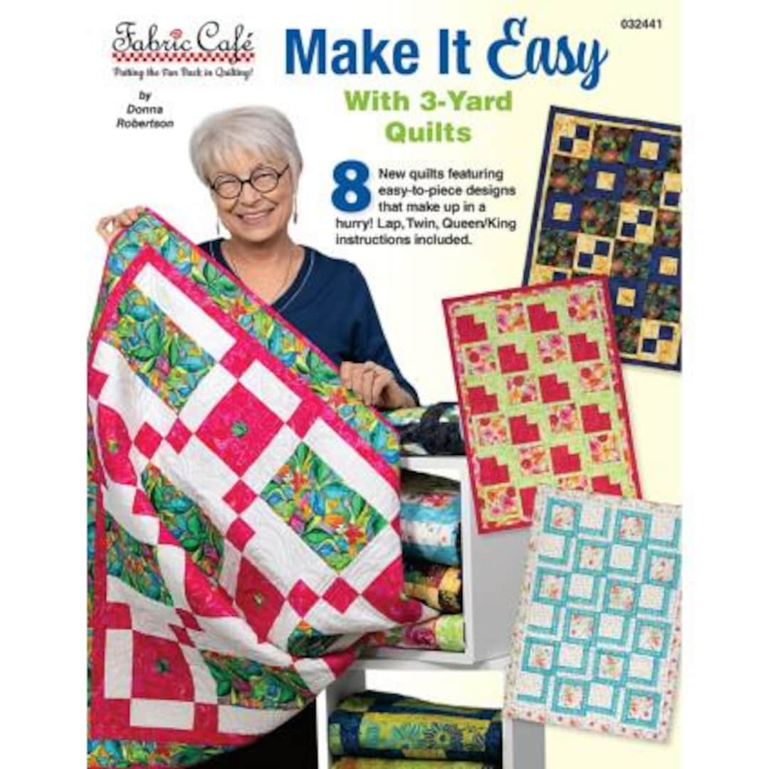 Make It Easy With 3-yard Quilts, Donna Robertson, the Revolutionary Way ...