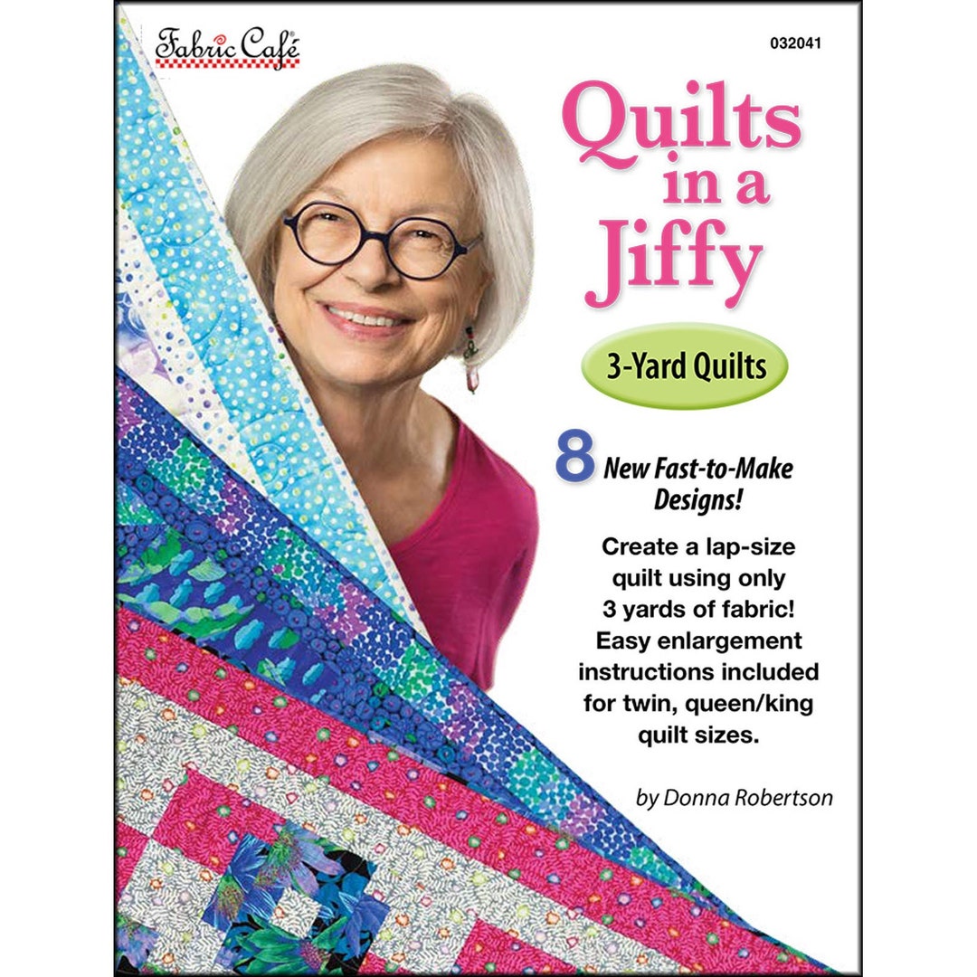 Quilts in a Jiffy 3-yard Quilts Book, Donna Robertson, Quilt Making ...