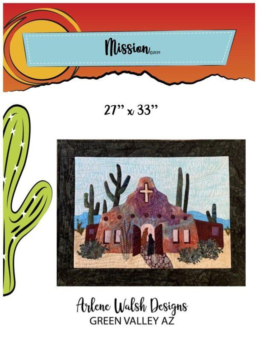 The Mission Quilt Pattern - an Arlene Walsh Design, Southwest Pattern ...