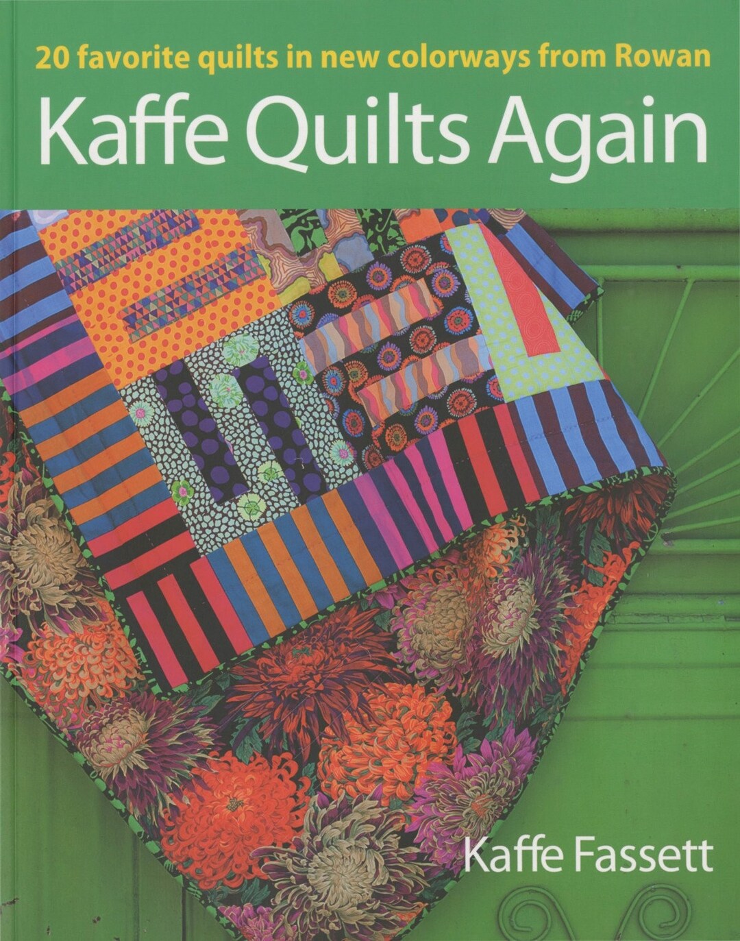 Kaffe Fassett Book, Kaffe Quilts Again, 20 Favorite Quilts in New Color ...