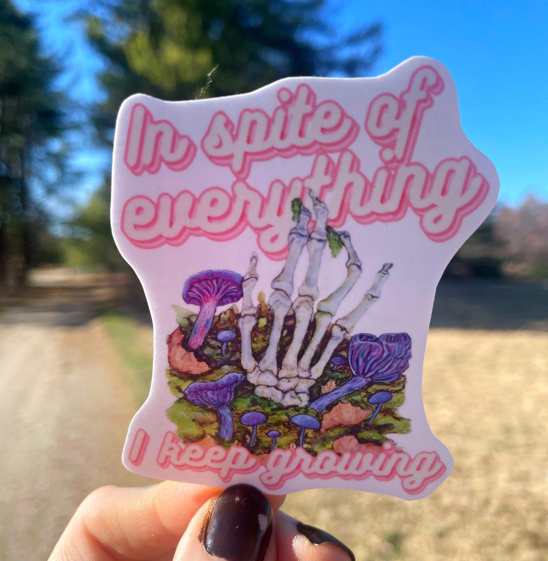 Growing Out of Spite, Die Cut Stickers, Vinyl Decals, Quote Sticker ...