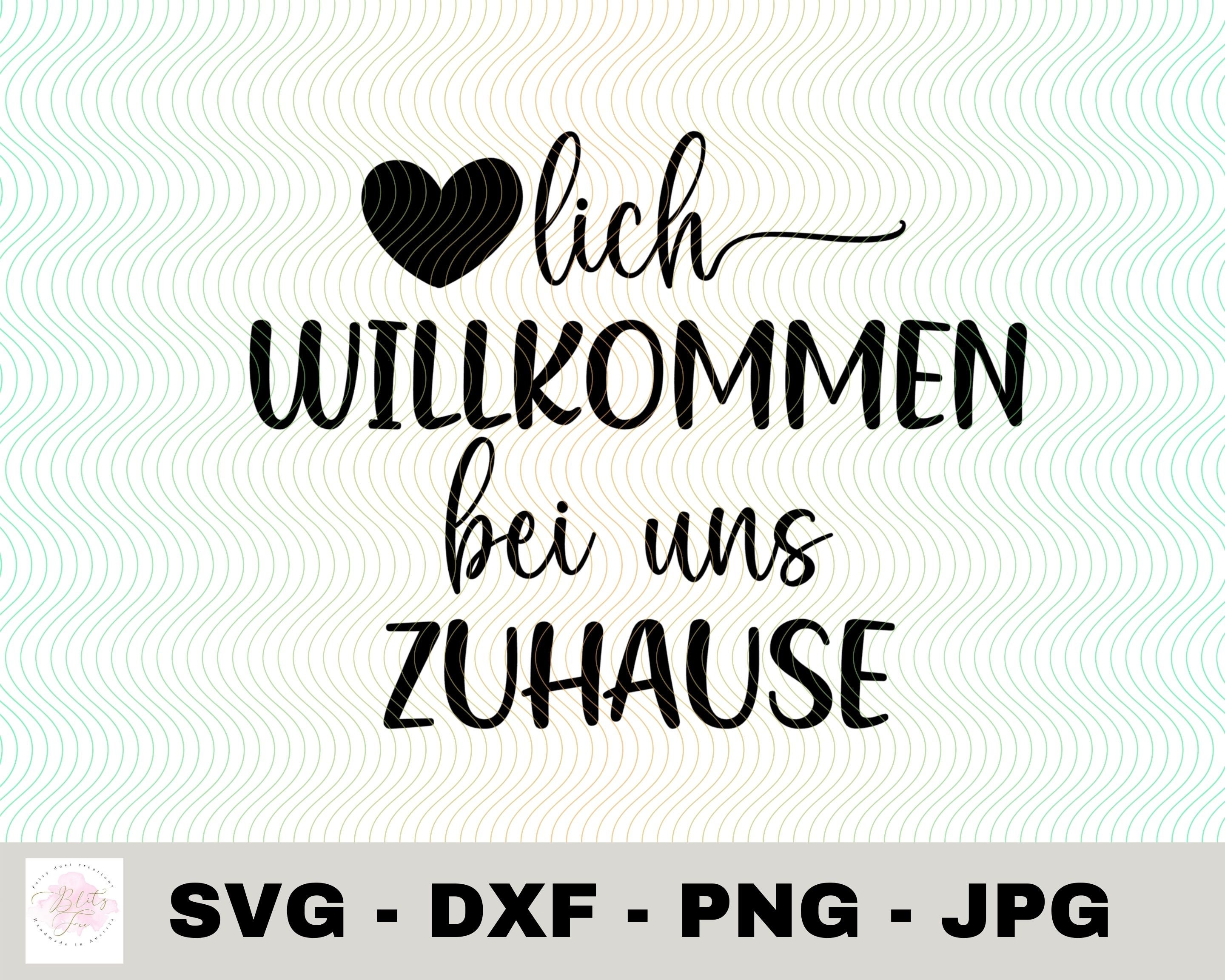 Herzlich Willkommen | Zuhause | Plotter File | Plotterdatei | Cut File Cricut | Silhouette ...