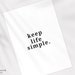 Keep Life Simple Printable Wall Art - Etsy