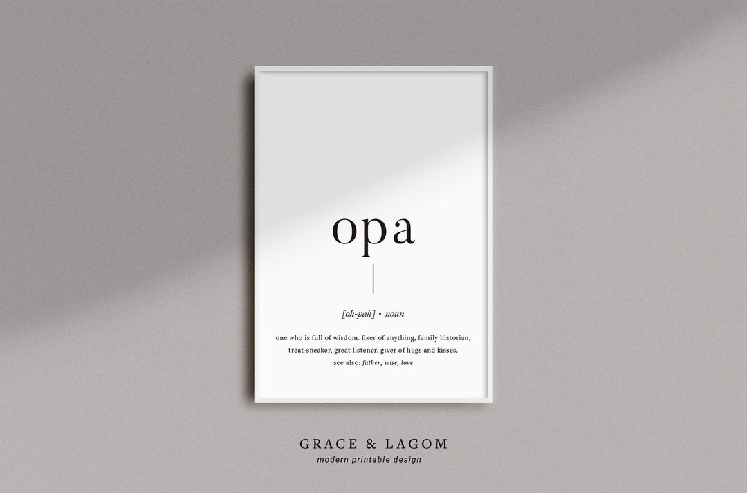 Opa Definition | Printable Wall Art | Fathers Day Gift for Grandpa ...