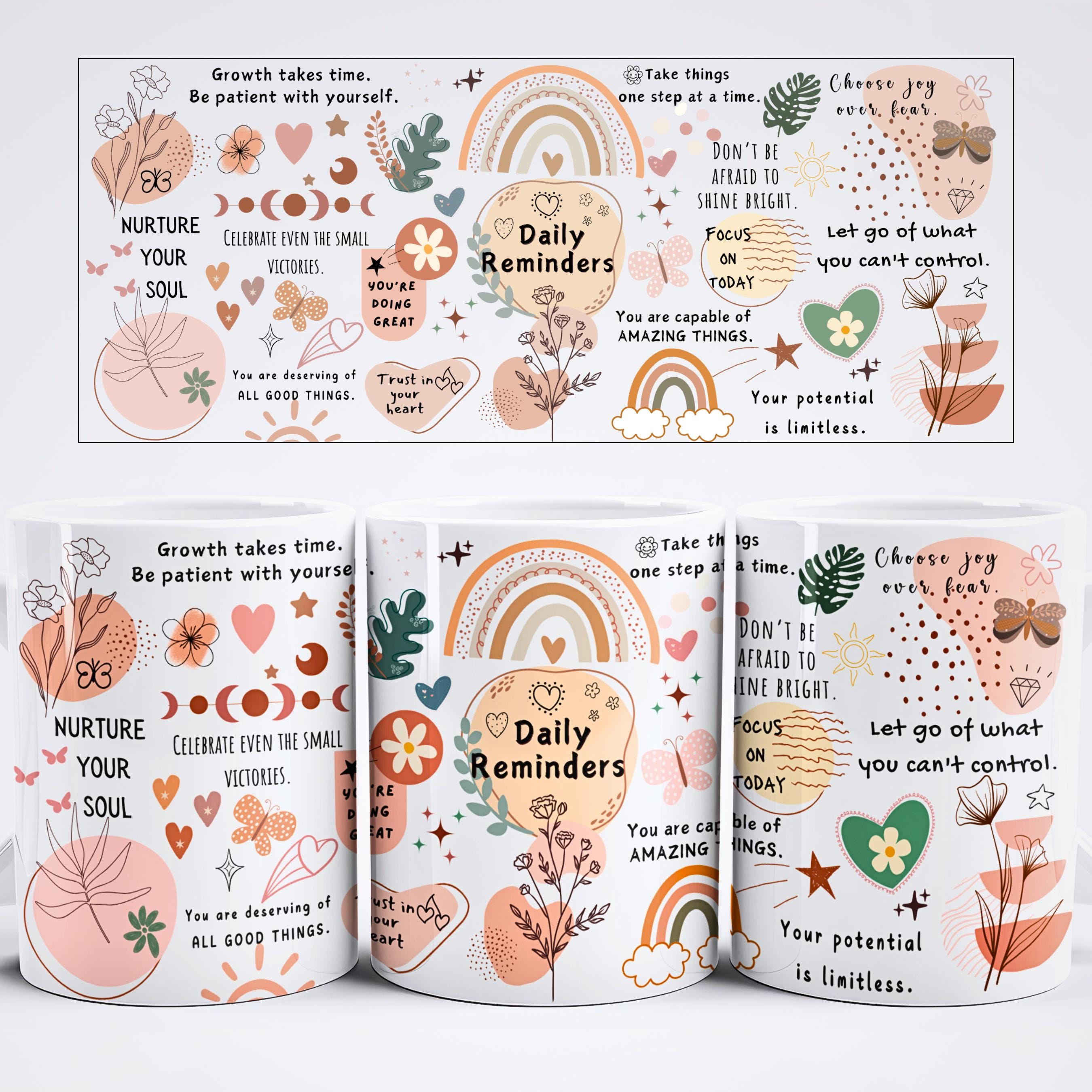 Daily Reminders Mug Wrap, 11oz & 15oz Mug Template, Motivational Mug ...