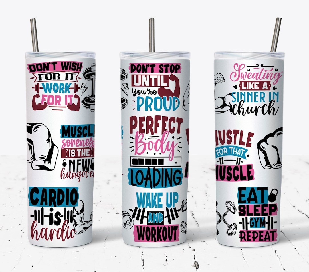 Gym Motivational Affirmations Sublimation Design, 20oz Skinny Tumbler ...