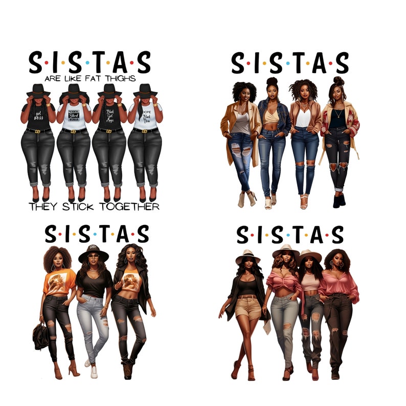 Sistas Bundle PNG, 4 Png Files, Black Sistas Design, Sisterhood Black ...