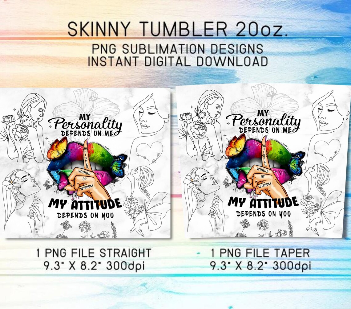 My Personality Depends on Me 20oz Skinny Tumbler Sublimation Designs ...