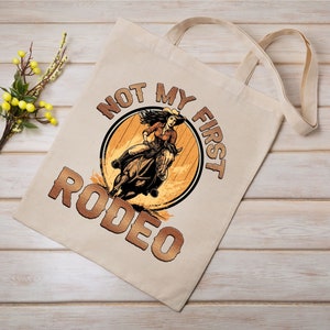 Not My First Rodeo Png Sublimation Design, Western PNG Sublimation ...