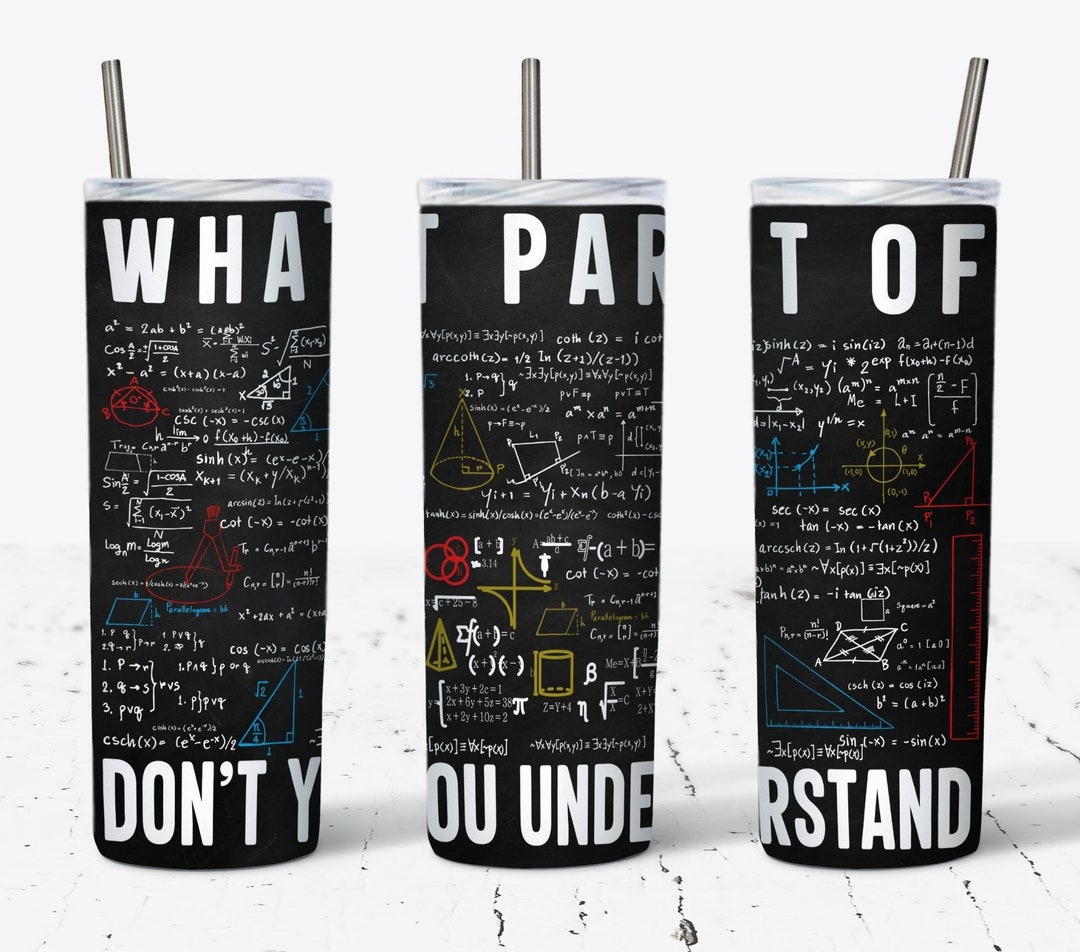 Funny Math Teacher Tumbler Wrap, 20oz Skinny Tumbler Sublimation Design ...