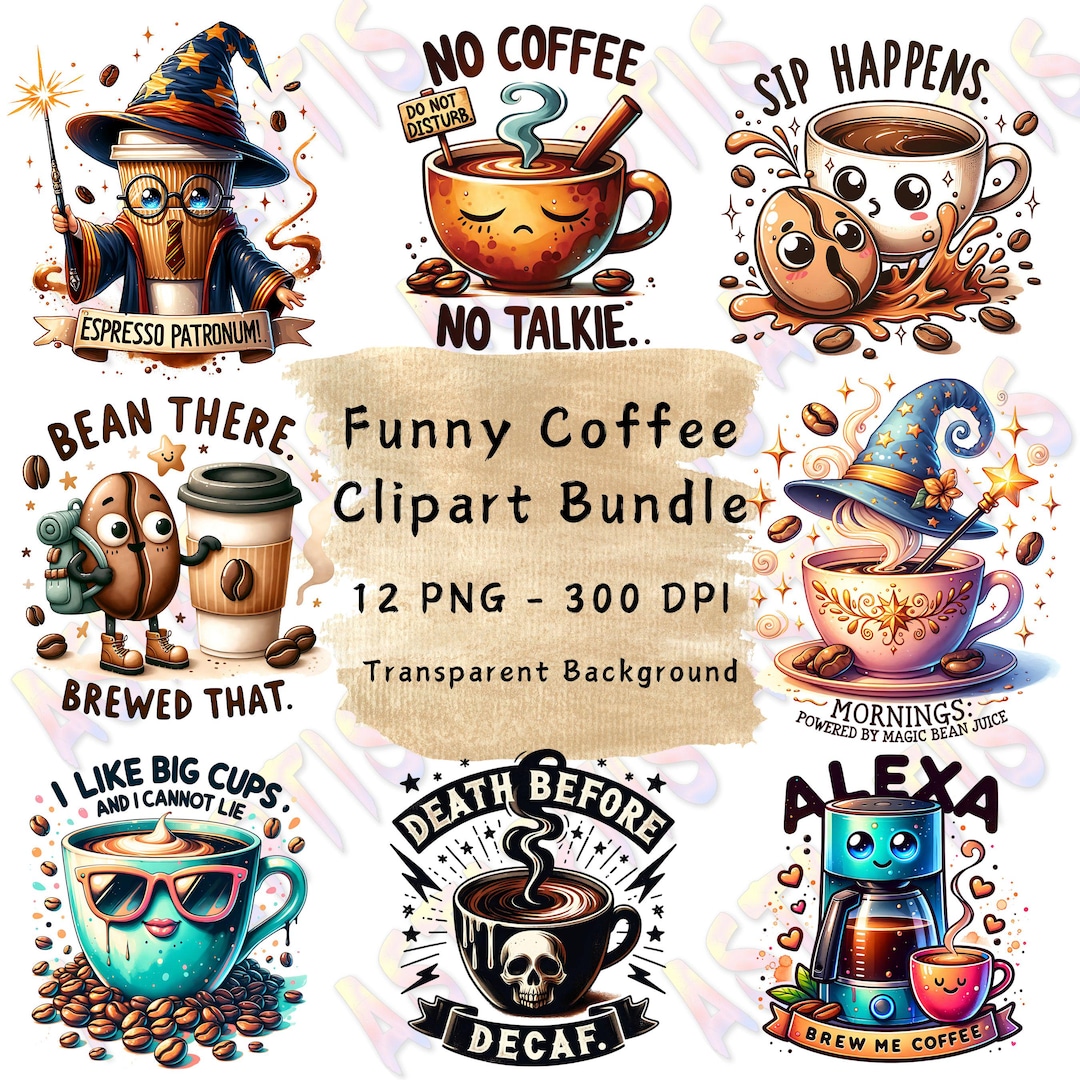 12 Funny Coffee PNG Bundle, Funny Coffee Quotes, Funny Coffee Sayings ...