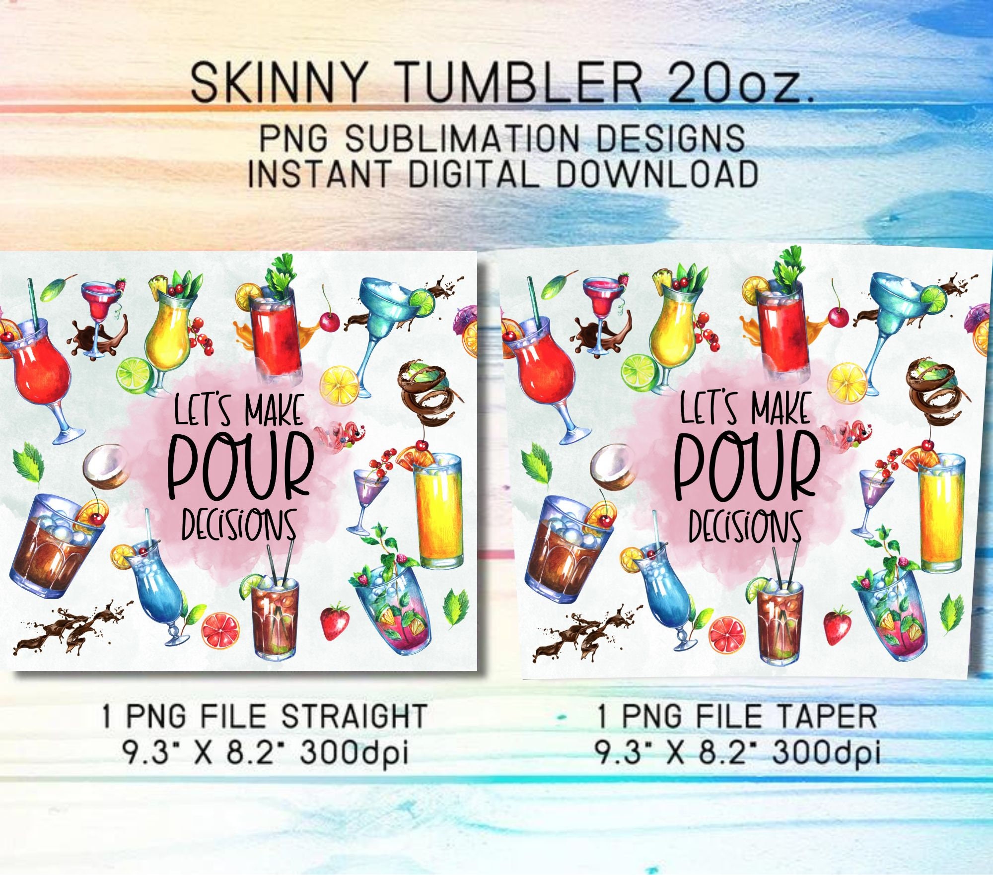 Let's Make Pour Decisions Cocktail Alcohol Tumbler Designs, 20oz Skinny ...