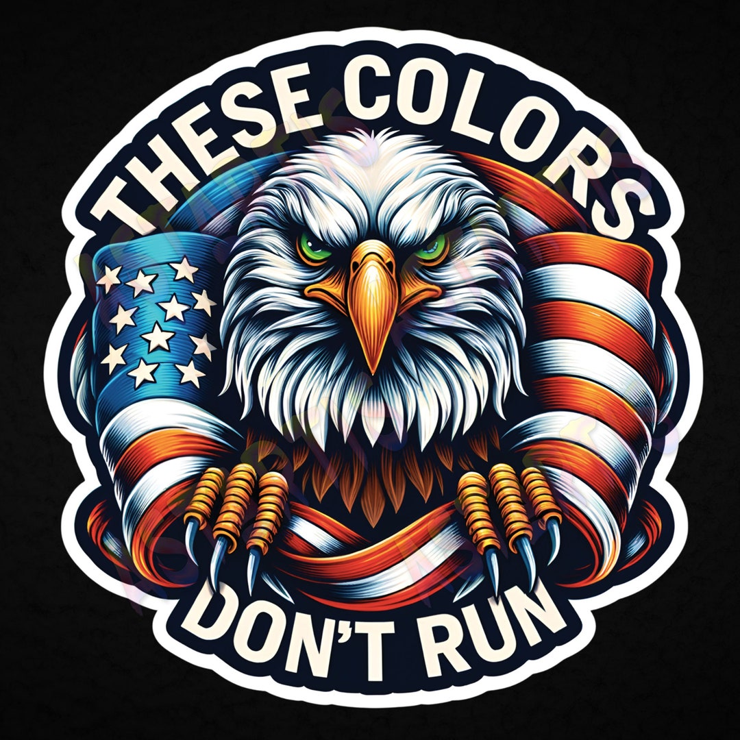 These Colors Don't Run PNG Sublimation Design, Memorial Day Gift ...