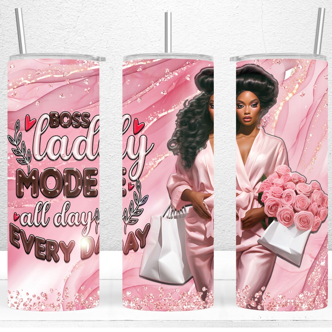Boss Lady Mode Sublimation Design Wrap for 20 Oz Skinny Tumbler, Boss ...