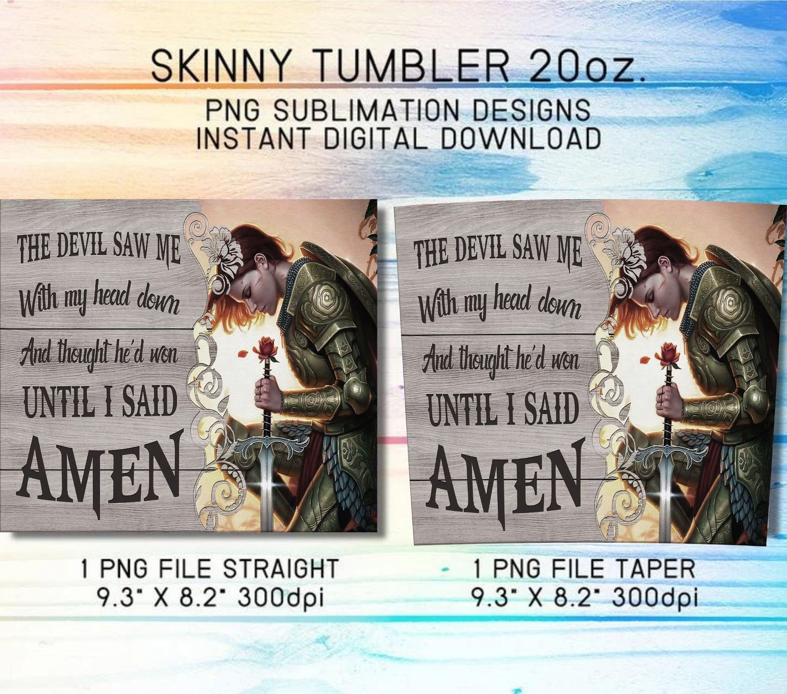 The Devil Saw Me... 20oz Skinny Tumbler Sublimation Design, Christian ...