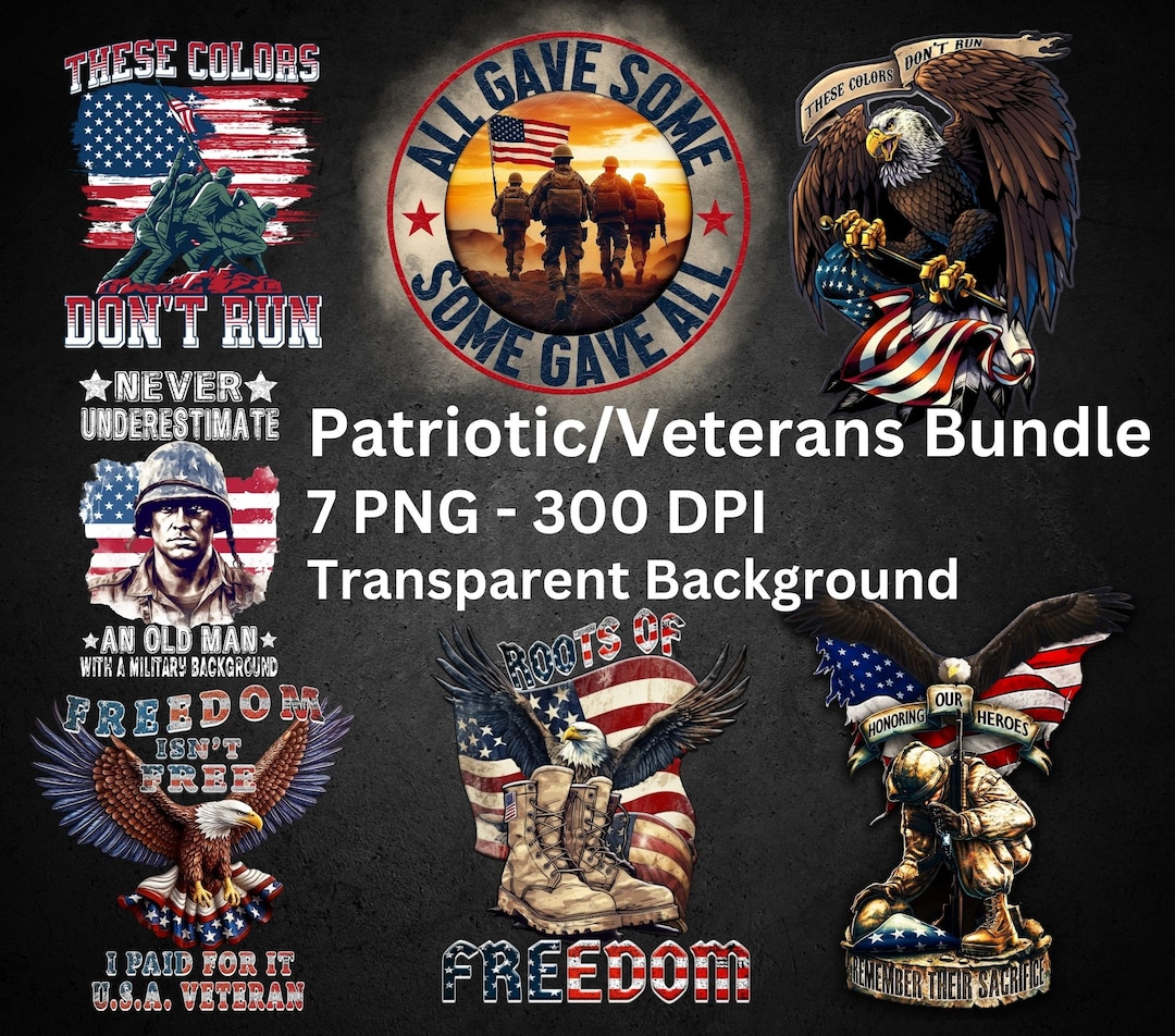 7 PNG Patriotic Veteran Bundle Sublimation Designs , Patriotic Bundle ...