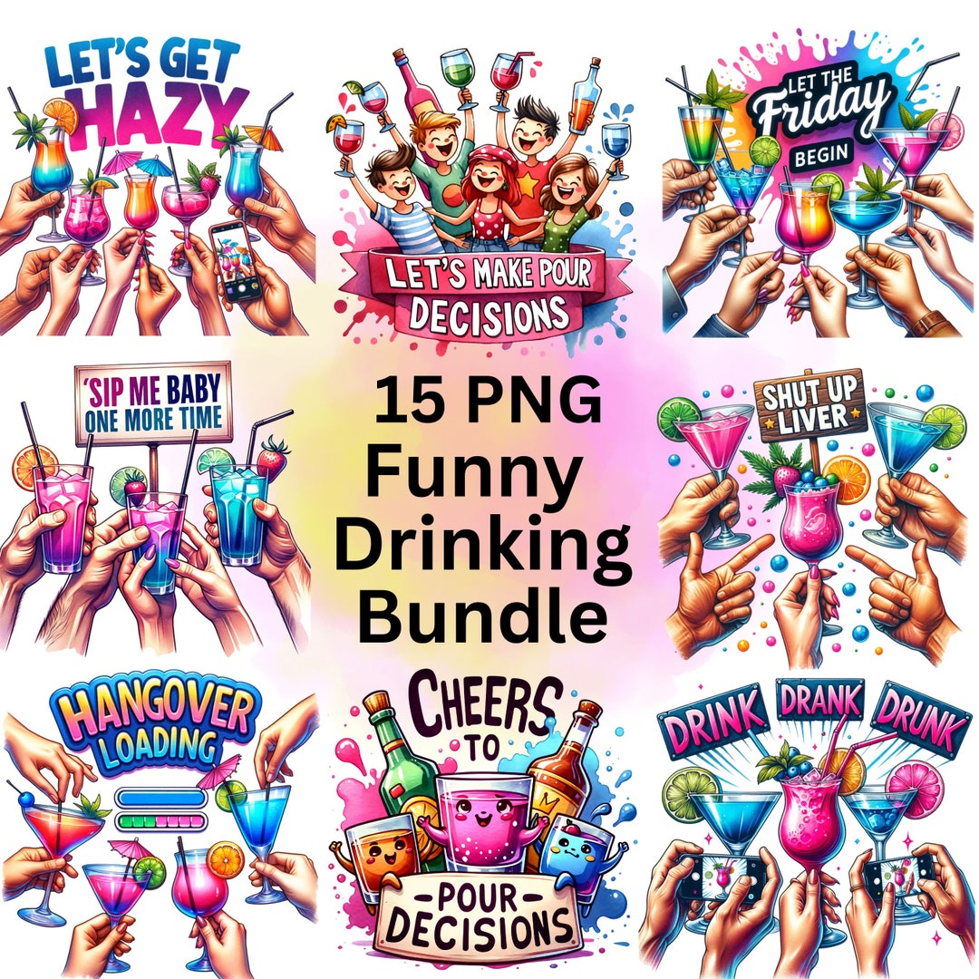 15 Funny Alcohol PNG Bundle, Bundle Drink Pouch Quotes, Funny Drinking ...