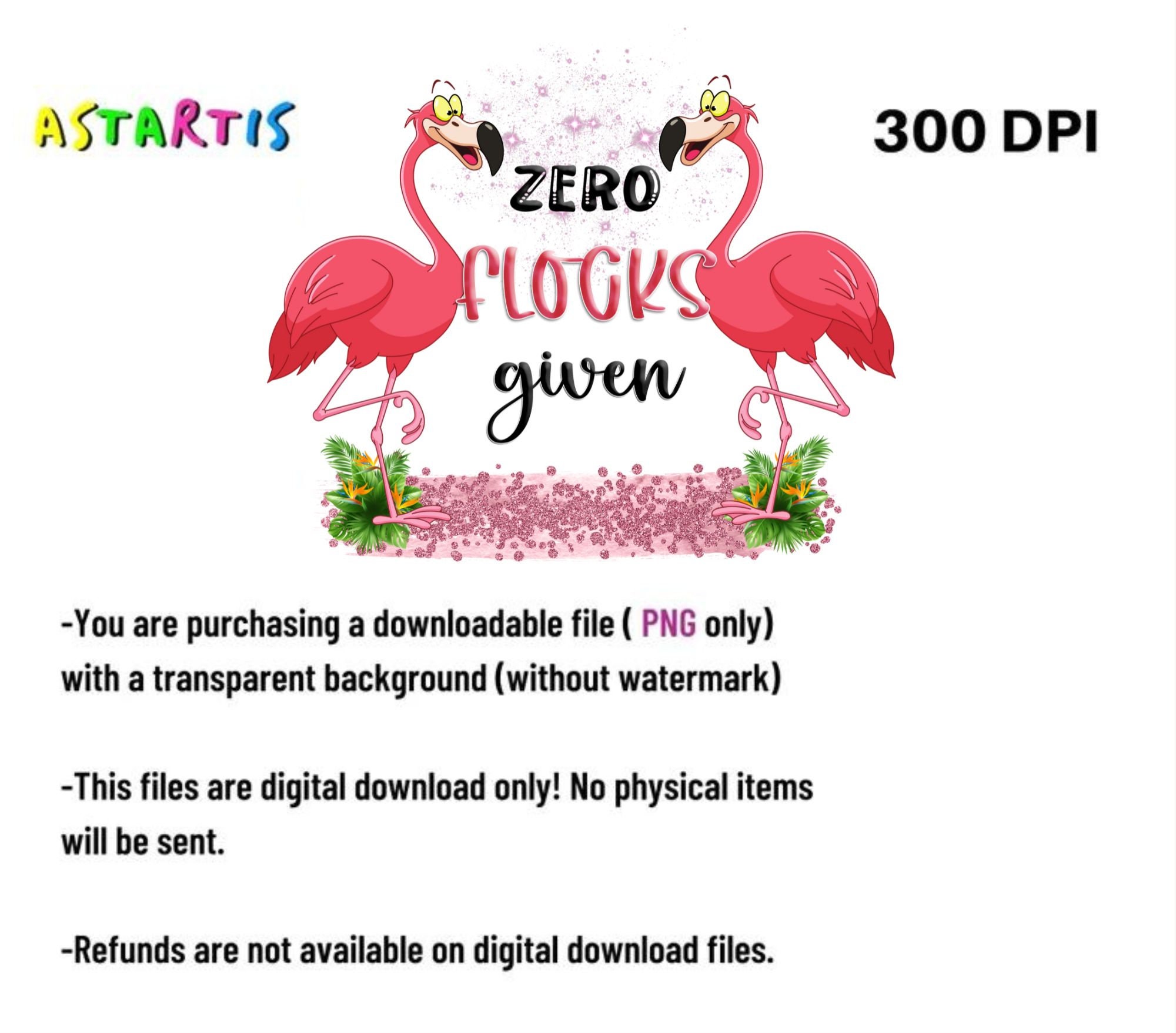 Zero Flocks Given Flamingo PNG Pink Flamingo Shirt Sassy - Etsy