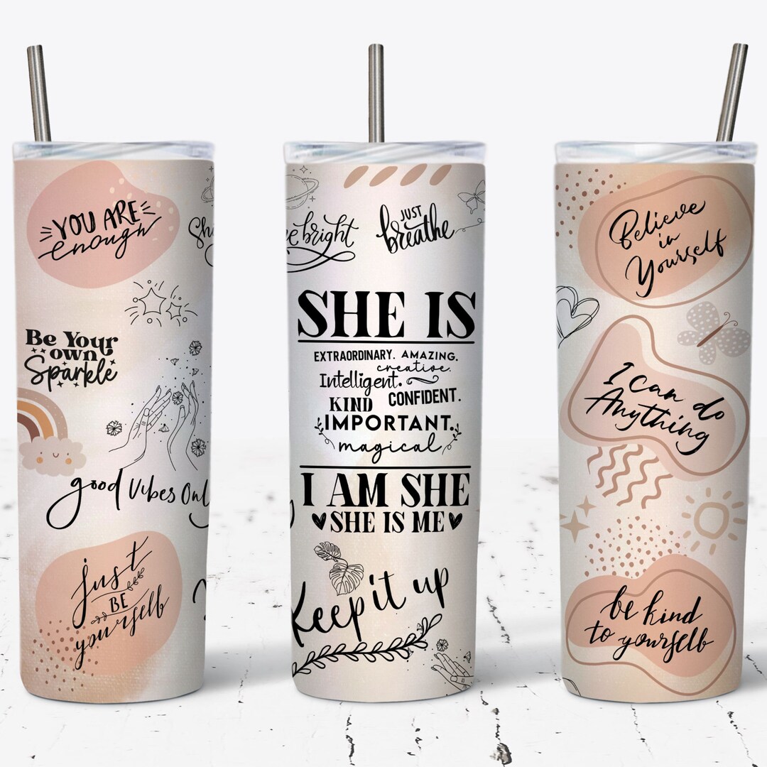 Daily SHE IS Affirmations Tumbler Wrap, 20oz Skinny Tumbler Sublimation ...